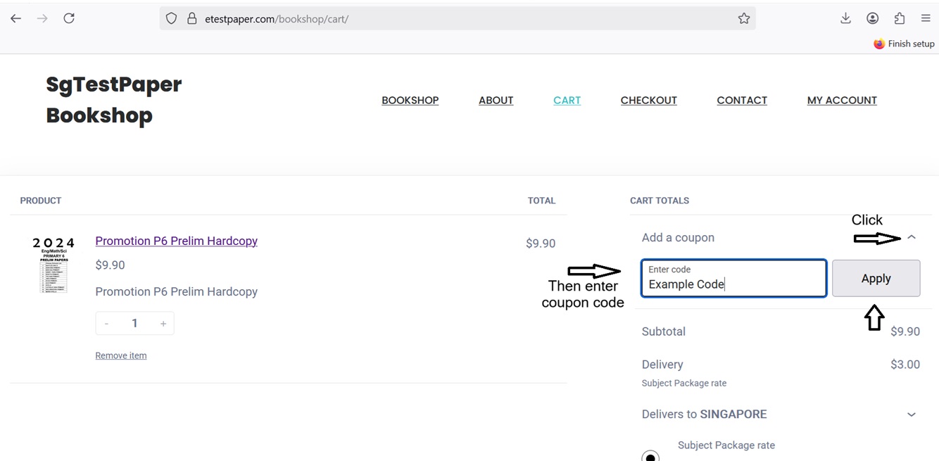 Click on the "Add a Coupon", enter the coupon code, then click "Apply".